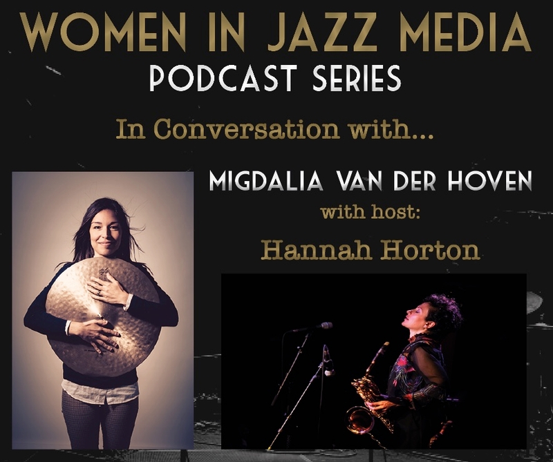 In Conversation With...Migdalia Van Der Hoven | Women in Jazz Media | News
