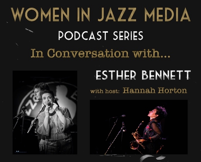In Conversation with...Esther Bennett | Women in Jazz Media | News