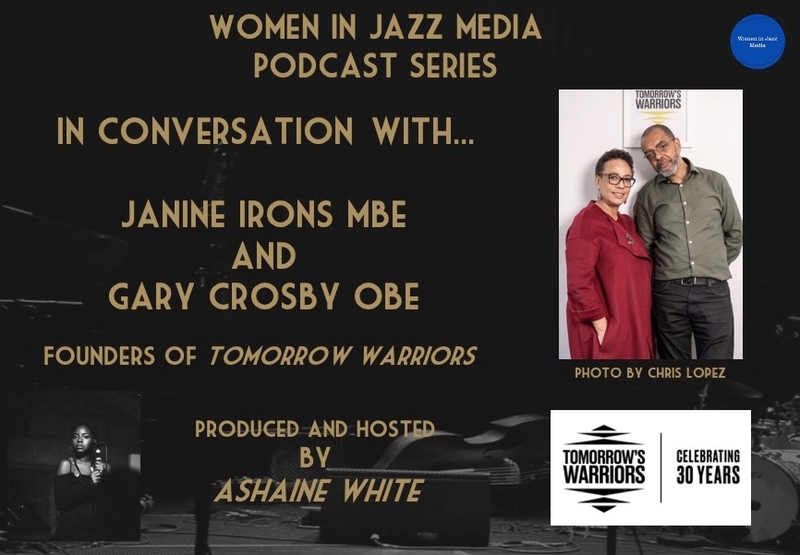 In Conversation with...Janine Irons and Gary Crosby | Women in Jazz ...