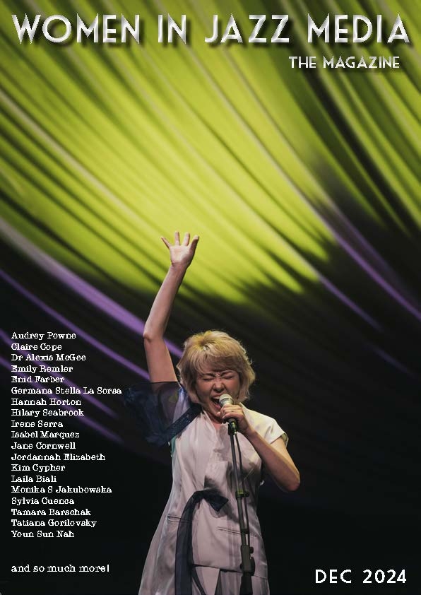 Our new magazine is out now! The Women in Jazz Media Magazine December 2024! | Women in Jazz ...